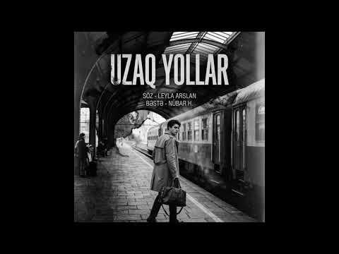 Uzaq Yollar — Le Radio | Official Audio