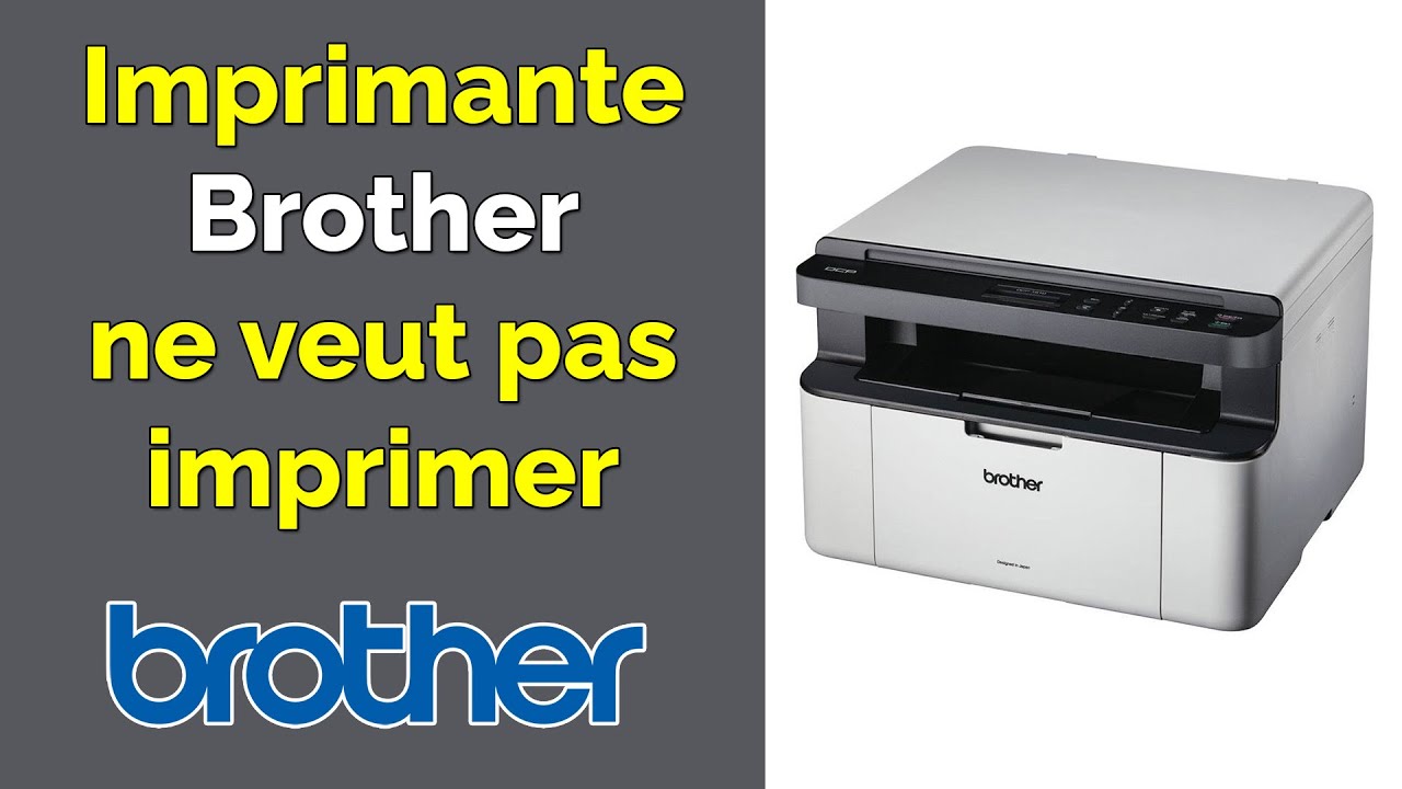 Résoudre l’erreur « Mon imprimante Brother ne veut pas imprimer depuis ...