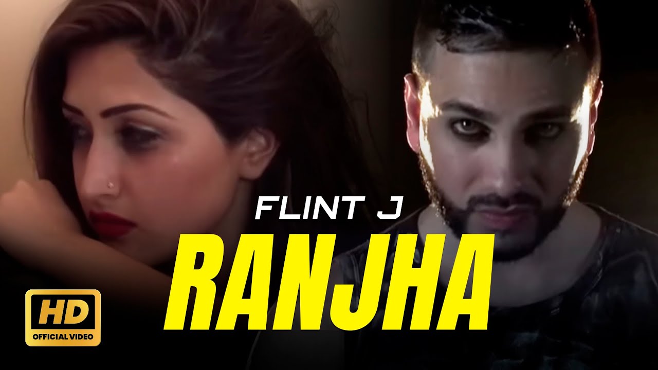Flint J - Ranjha | Official Music Video | Punjabi Song - YouTube