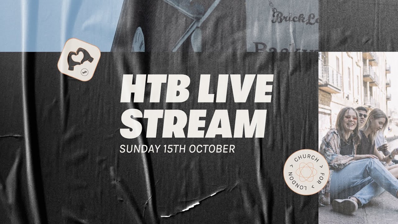 HTB Livestream | Sunday Service 15th October 2023 - YouTube