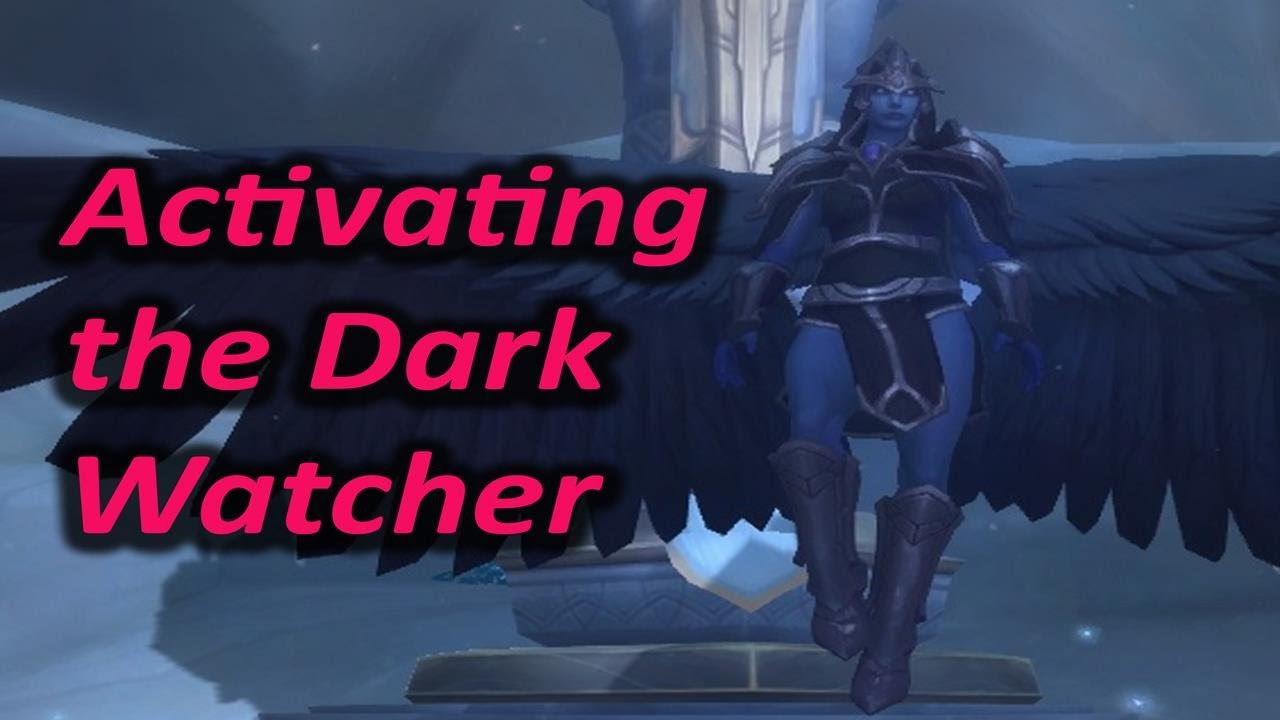 How to Summon the Dark Watcher ~ World of Warcraft - YouTube