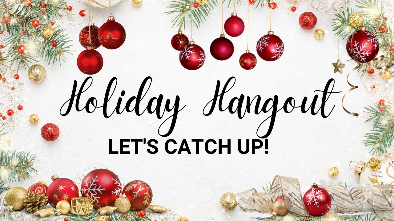 Holiday Hang Out - YouTube