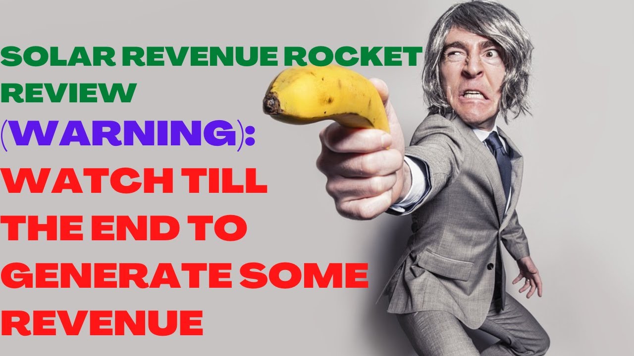 SOLAR REVENUE ROCKET REVIEW| Solar Revenue Rocket Reviews| Watch Till ...