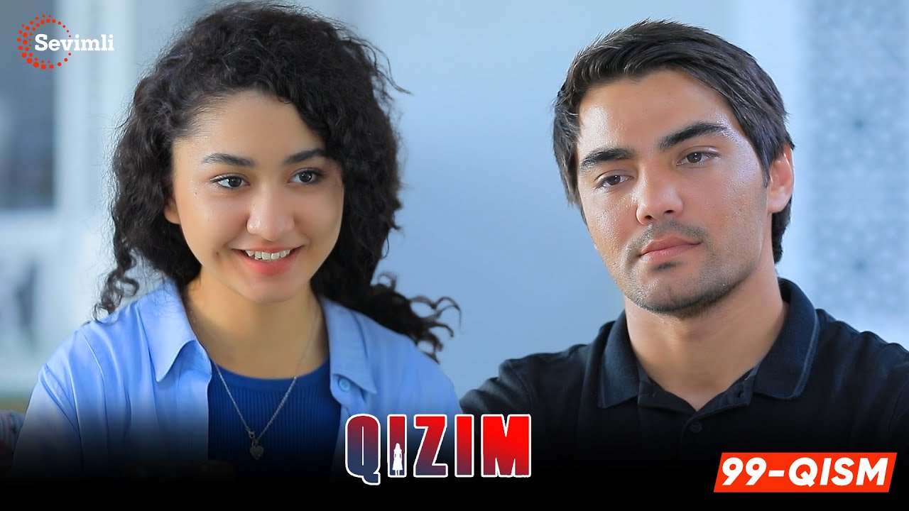 Qizim 99-qism (milliy serial) | Қизим 99 қисм (миллий сериал) - YouTube