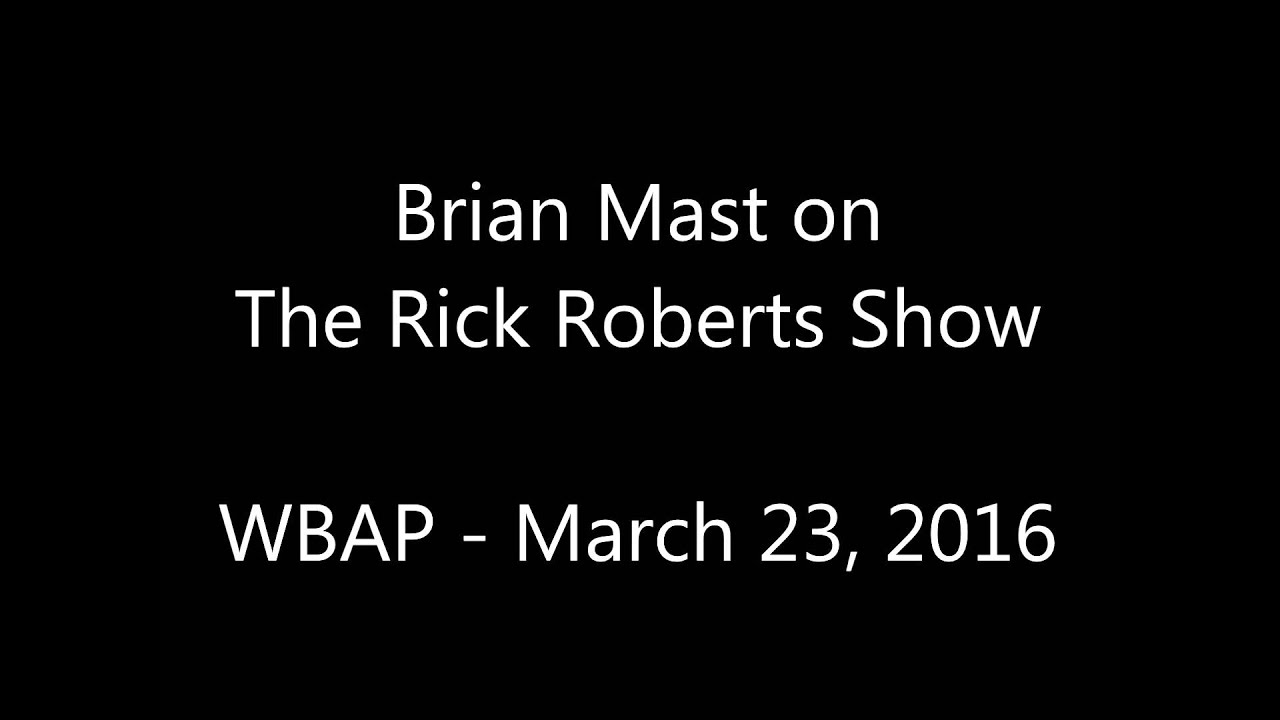 Brian Mast on the Rick Roberts Show (3/23/16) - YouTube