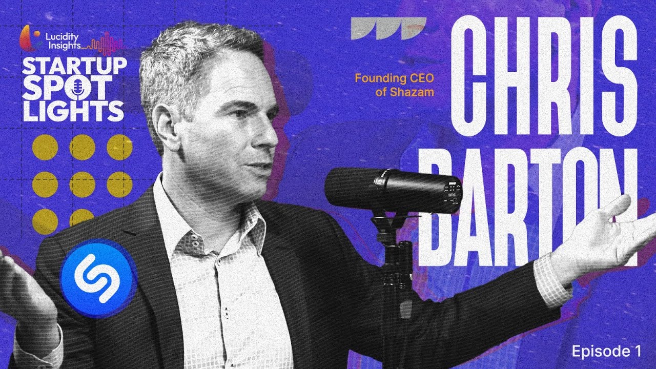 The story of Shazam with CEO Chris Barton | Startup Spotlights - YouTube