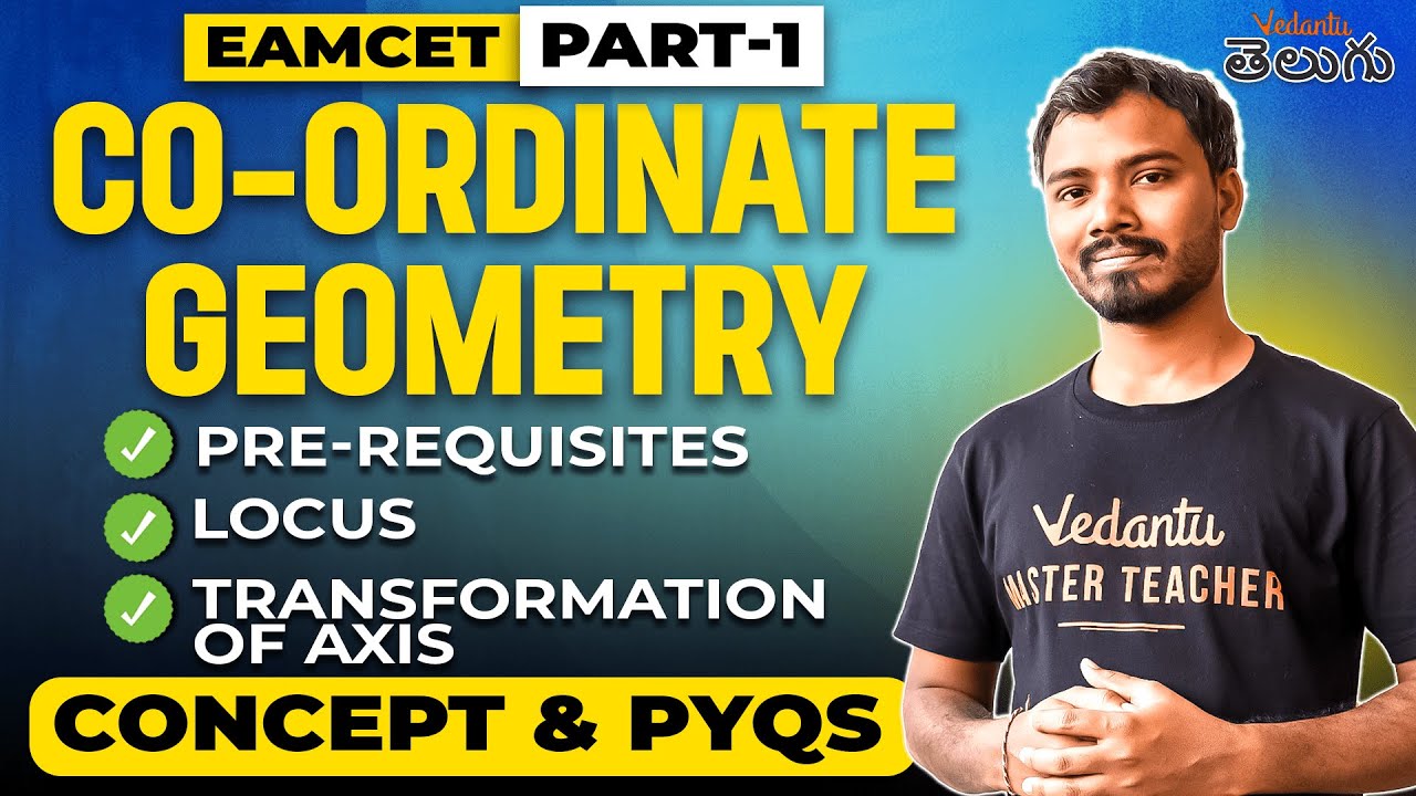 Co-ordinate Geometry - 1 | Pre-requisites Locus Transform. of Axis ...