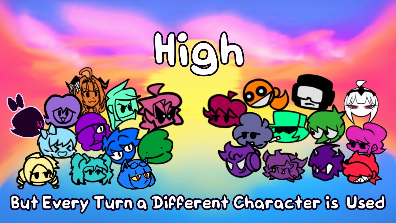 High But Every Turn a Different Character is Used - YouTube