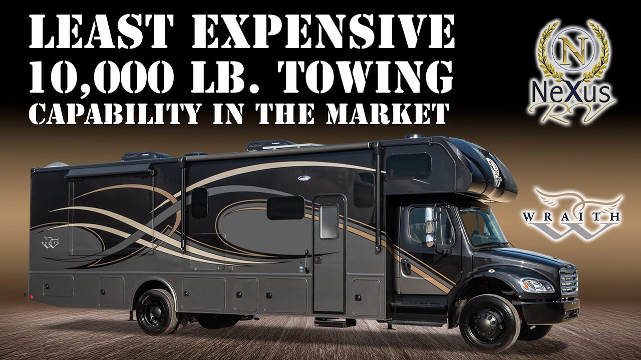 Nexus Wraith 37F - Least Expensive 10,000 lb. Towing Capability on the ...