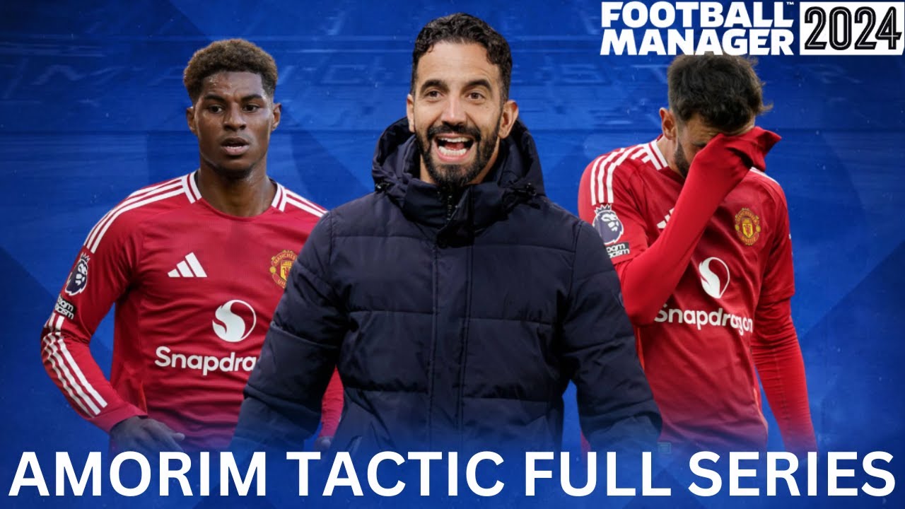 RUBEN AMORIM FM24 TACTIC || Full Series with lots of TROPHIES, great ...