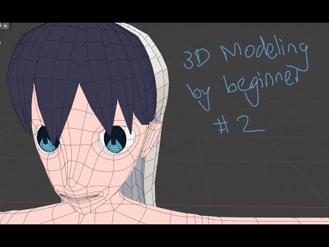 character modeling by beginner #2 - YouTube