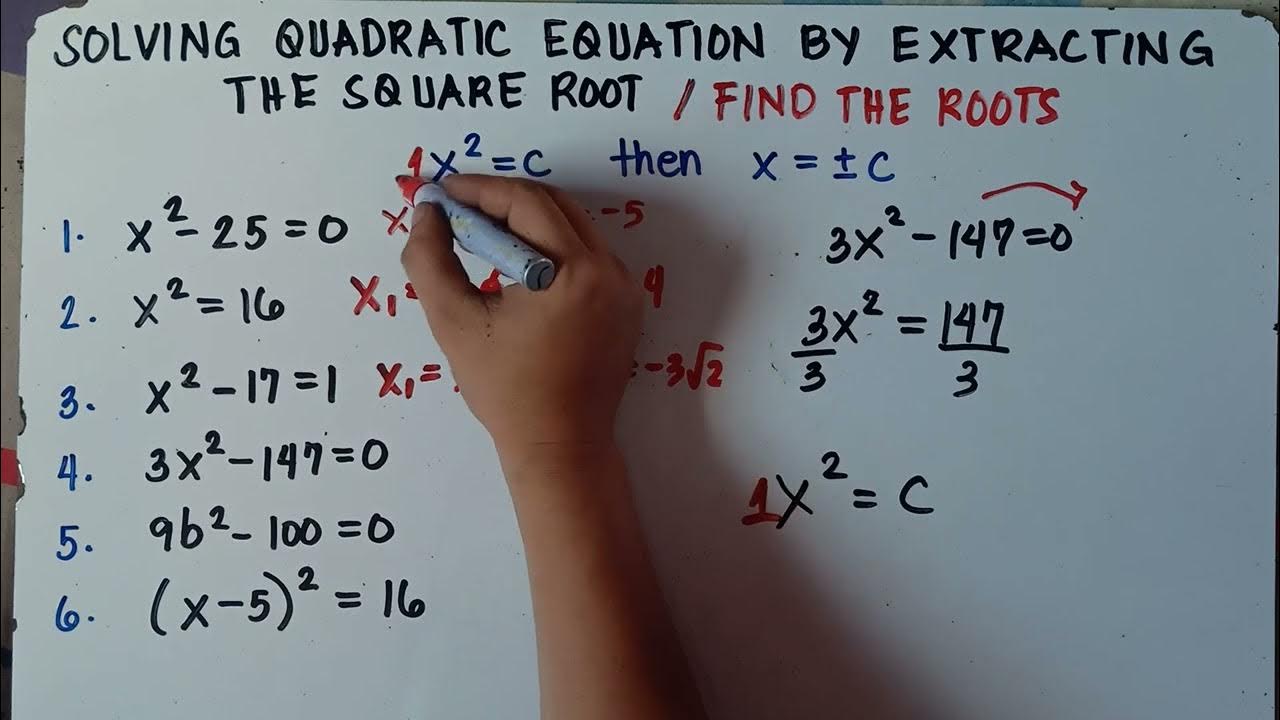 Solving Quadratic Equation by Extracting the Square Root | Finding the ...