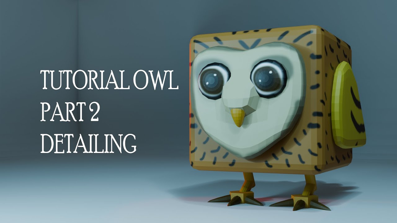 TUTORIAL BLENDER OWL PART 2 - YouTube