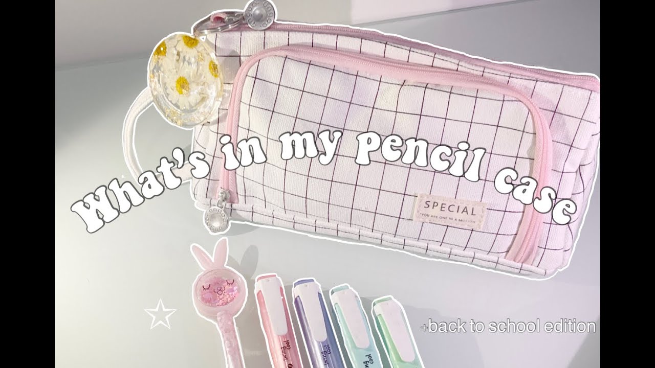 What’s in my pencil case ll pack my pencil case with me back to school ...