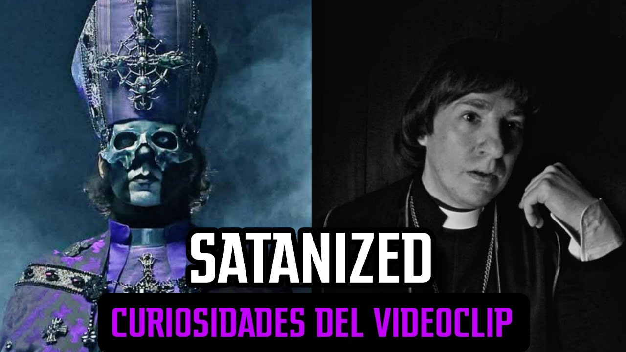 SATANIZED - GHOST (CURIOSIDADES DEL VIDEOCLIP) - YouTube