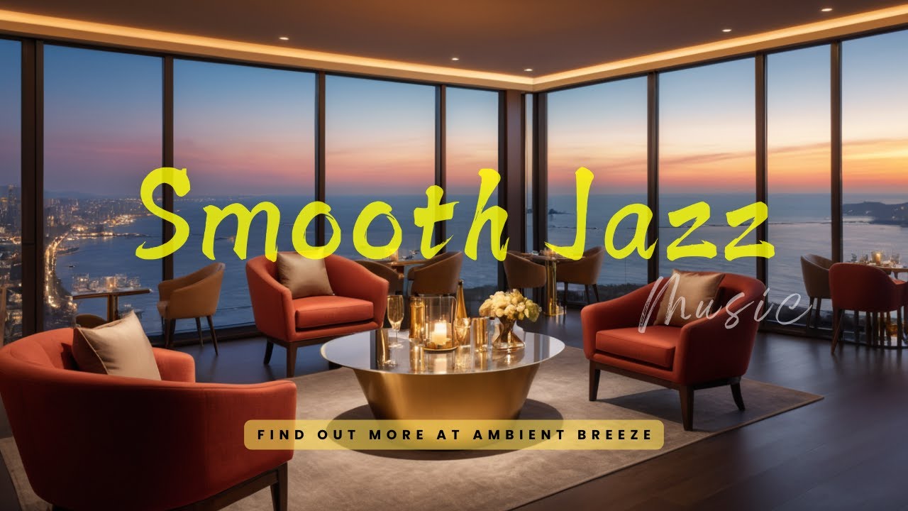 Smooth Jazz Saxophone Lounge – Relax, Focus, and Unwind - YouTube