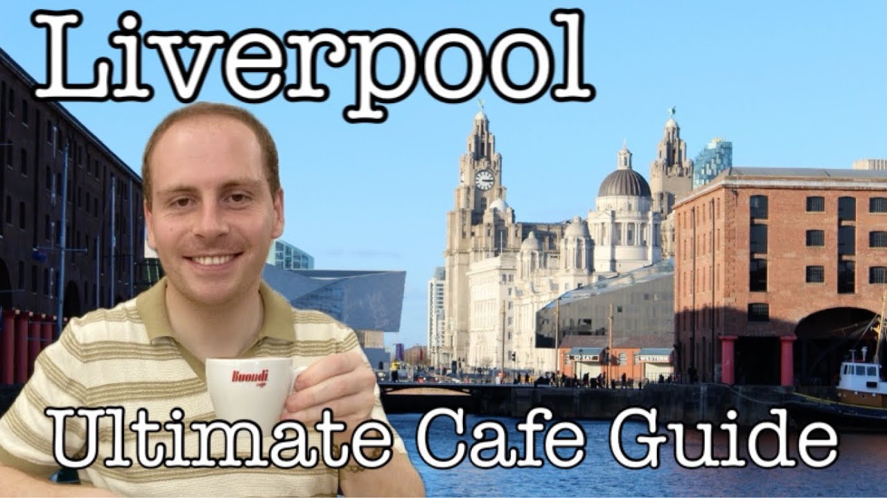 Liverpool’s Best Cafes 🇬🇧 | 5 of the BEST independent cafes in ...