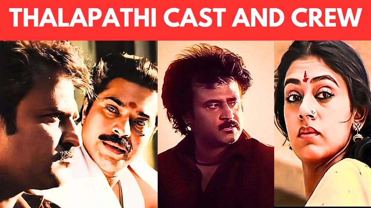 Thalapathi (1991) | Rajinikanth & Mammootty Epic | Mani Ratnam’s ...