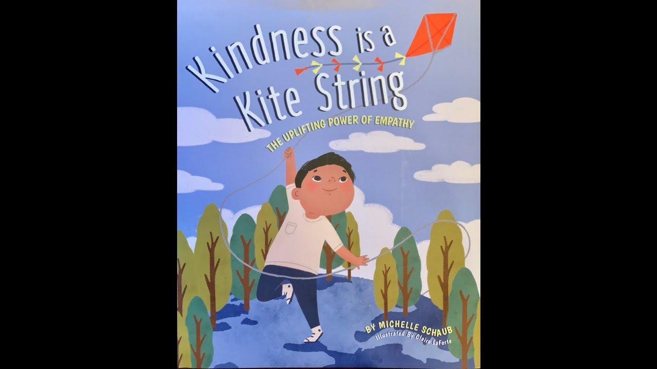 Kindness is a Kite String - YouTube