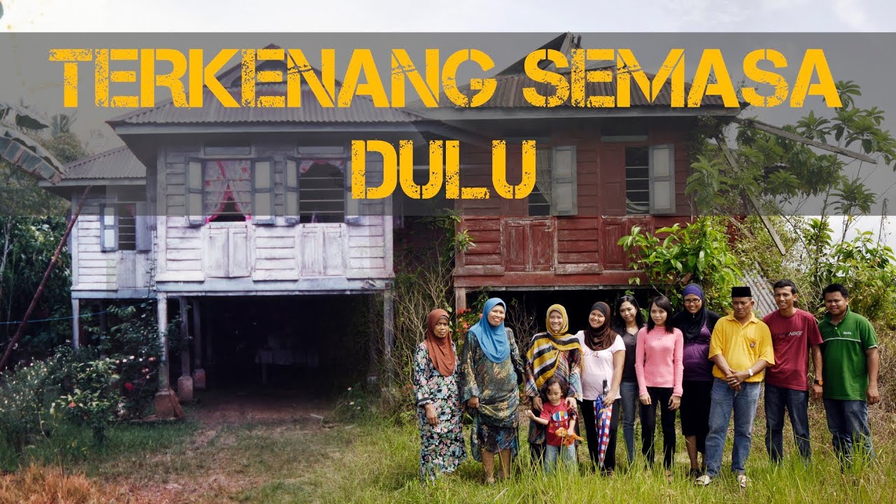 Raya Dulu Dan Sekarang | Terkenang Semasa Dulu - YouTube