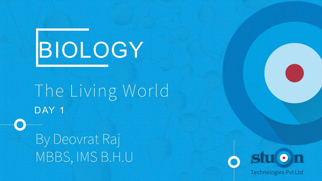 Day-1 | The Living World | Introduction, Diversity in living World ...