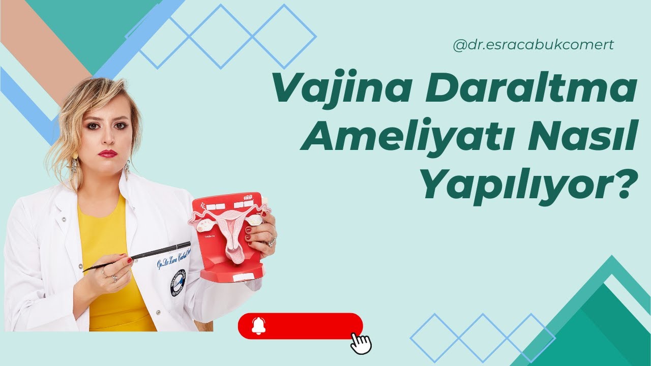 Vajina Daraltma Ameliyatı Nasıl Yapılıyor(Görsel Anlatım)I Vajina ...