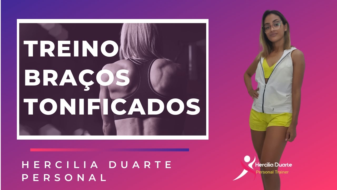 Treino BraÇos Tonificados Youtube