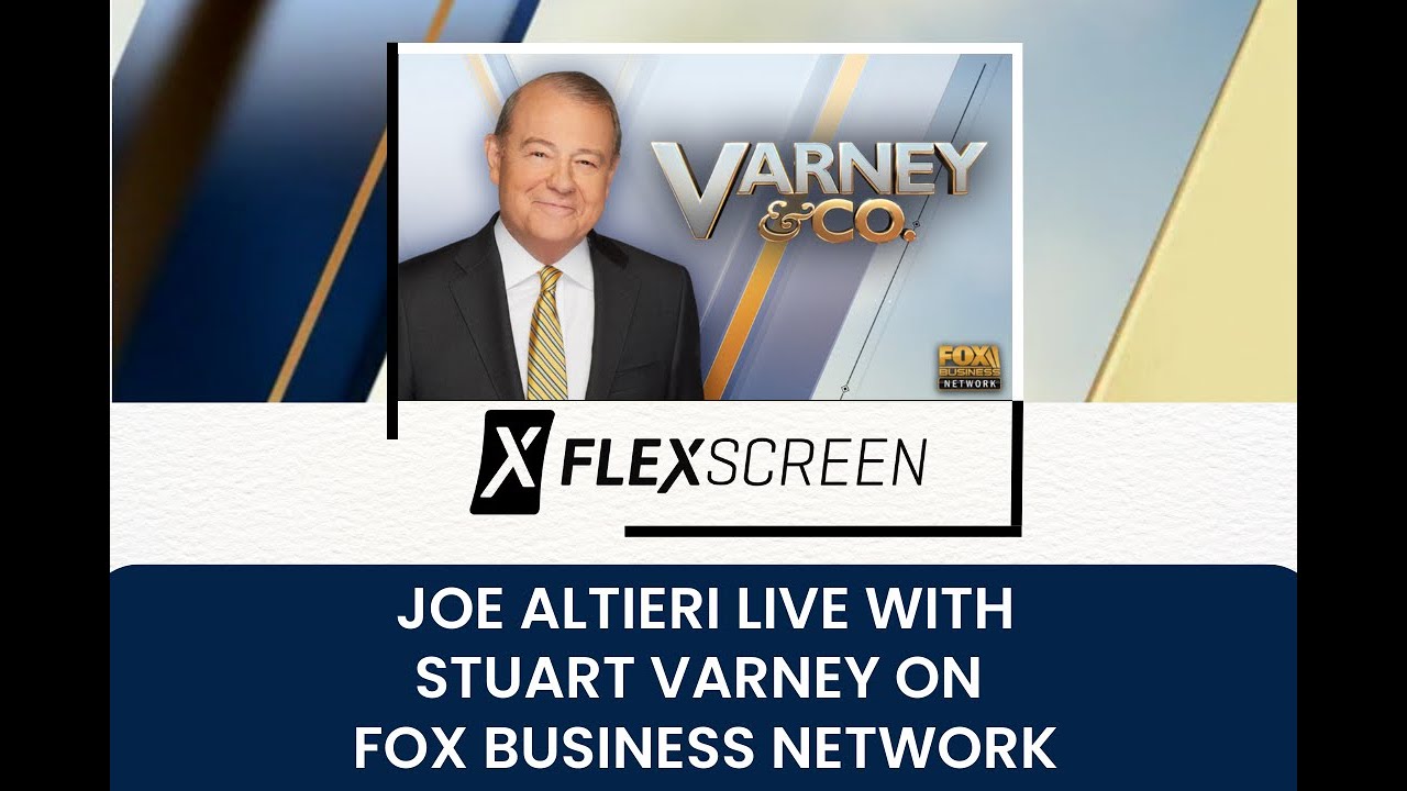 FlexScreen CEO and Inventor Joe Altieri on Varney & Co - Fox News ...