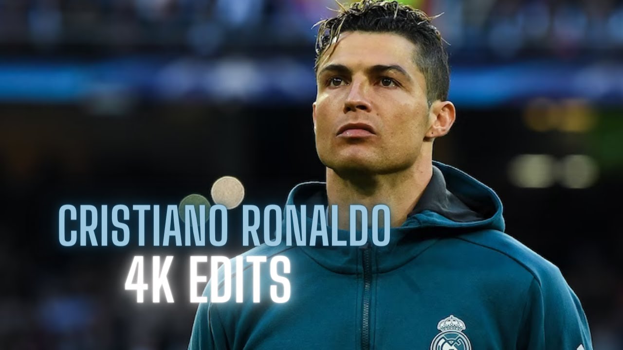Cristiano Ronaldo Edits 4K - YouTube