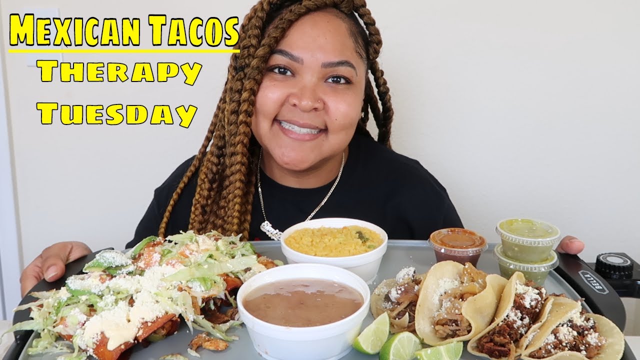 AUTHENTIC MEXICAN TACOS | THERAPY TUESDAY | Shai Snacks EATING SHOW ...
