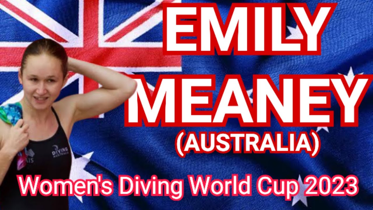 Women's diving Highlight | Emily MEANEY (AUSTRALIA) | Women Diving ...