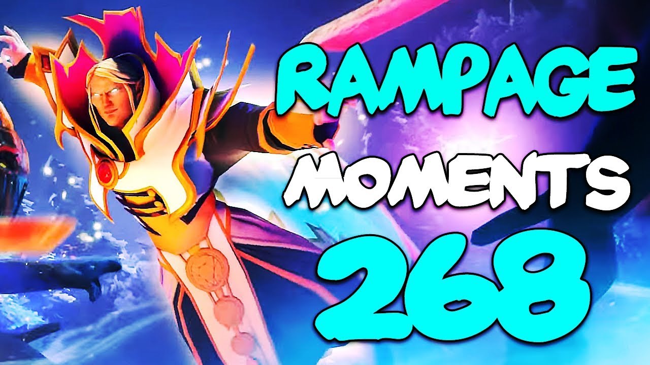 Dota 2 Rampage Moments Ep 268 - YouTube