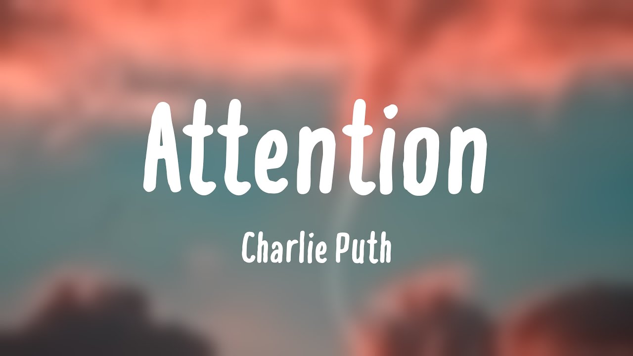Attention - Charlie Puth Visualized Lyrics 💘 - YouTube