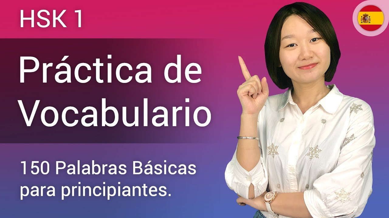 Lección de Vocabulario HSK 1 (la Más Completa) - YouTube