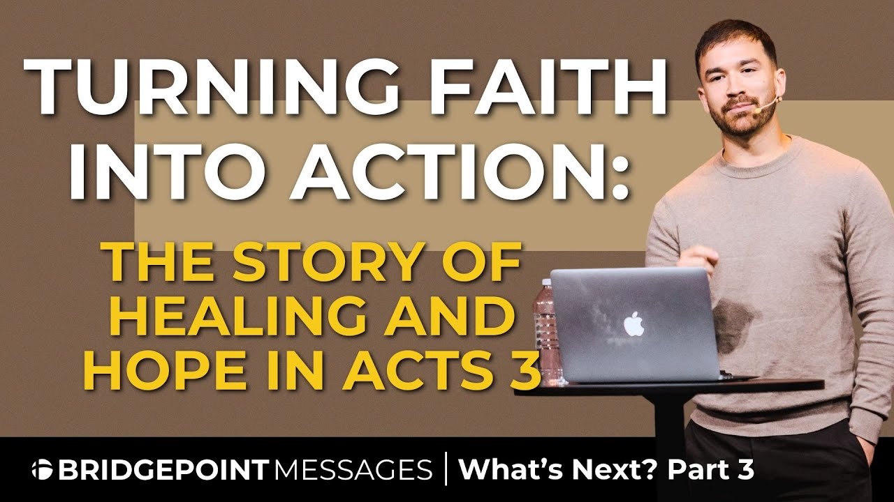Turning Faith into Action: The Story of Healing and Hope in Acts 3 ...