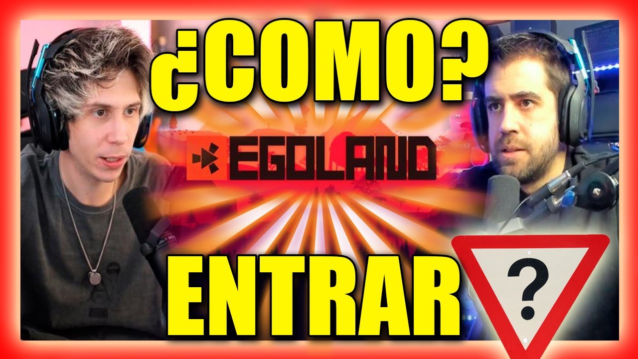 COMO CONSEGUIR ENTRAR EN EGOLAND - YouTube