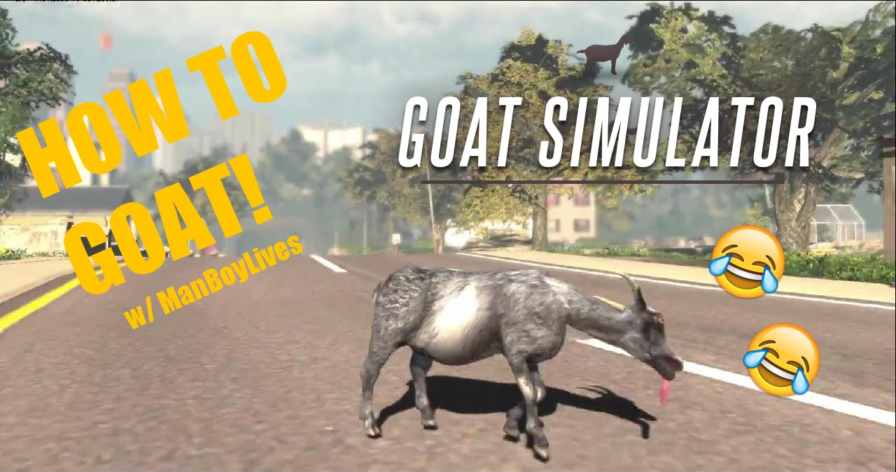 Check this out! - Goat Simulator- HOW TO GOAT! - YouTube