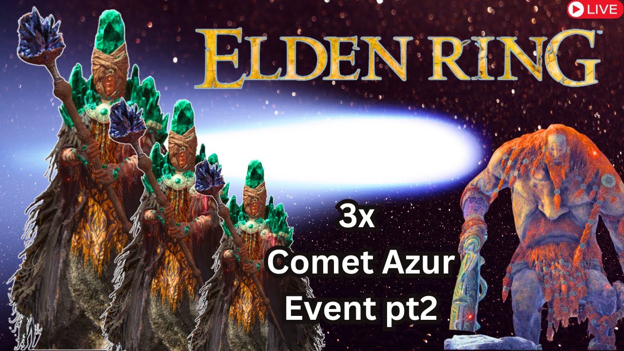 Elden Ring - Comet Azur x3 Event Pt. 2 - YouTube