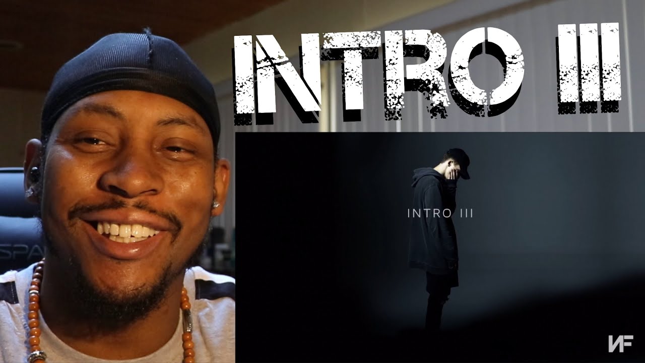 **STRAIGHT DOPE** NF - Intro 3 "Reaction" - YouTube
