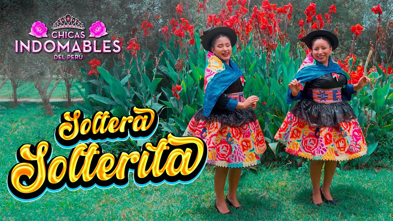 Huaylarsh 2025 SOLTERA SOLTERITA Las Chicas Indomables del Perú - YouTube