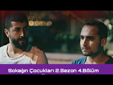 Sokağın Çocukları 2.Sezon 4.Bölüm Fragmanı