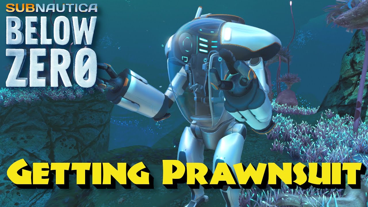 "Getting Prawnsuit" - 6 - Subnautica: Below Zero - YouTube