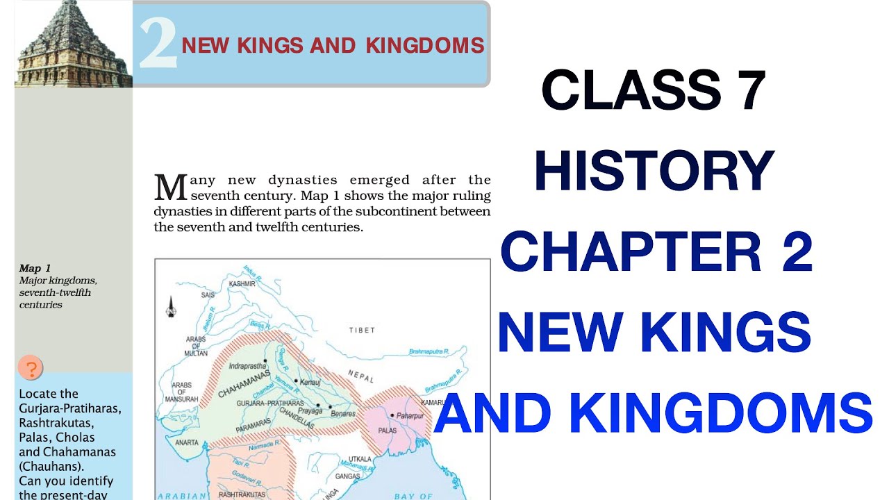 Reading NCERT Class 7 History Chapter 2: New Kings and Kingdoms|Useful ...