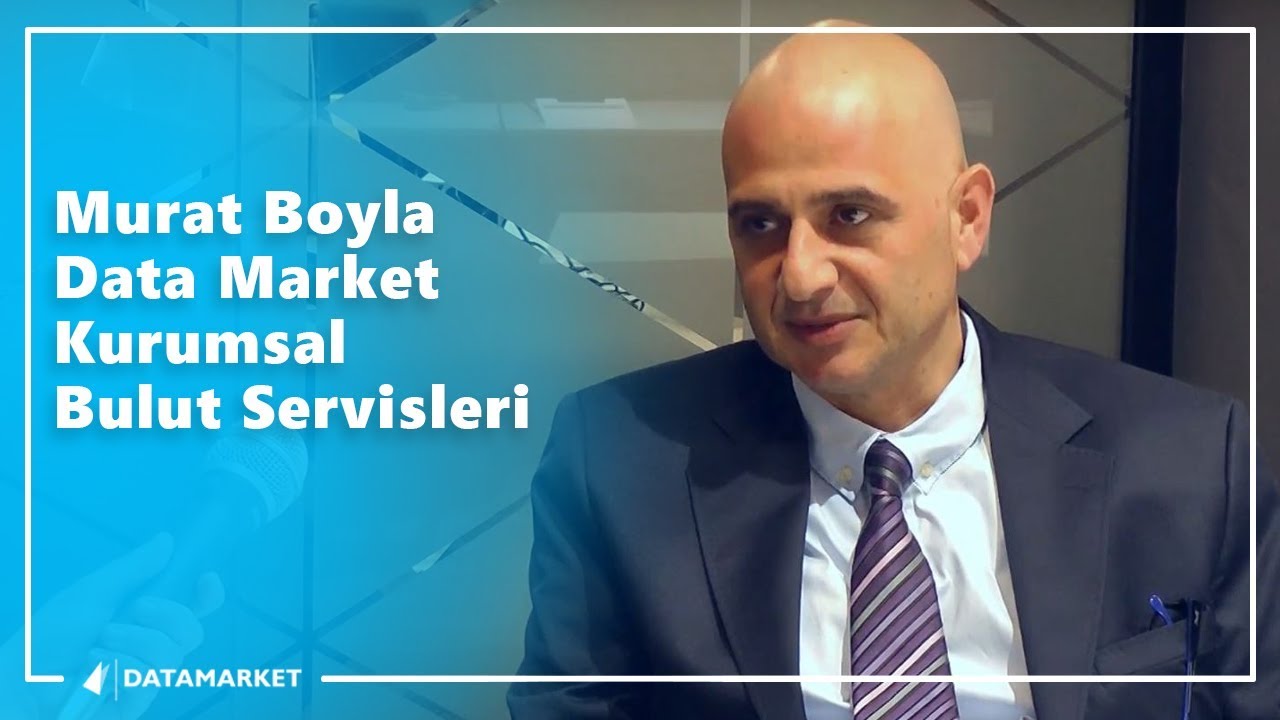 Murat Boyla- Data Market Kurumsal Bulut Servisleri - YouTube