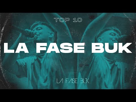 La Fase Buk - TOP 10