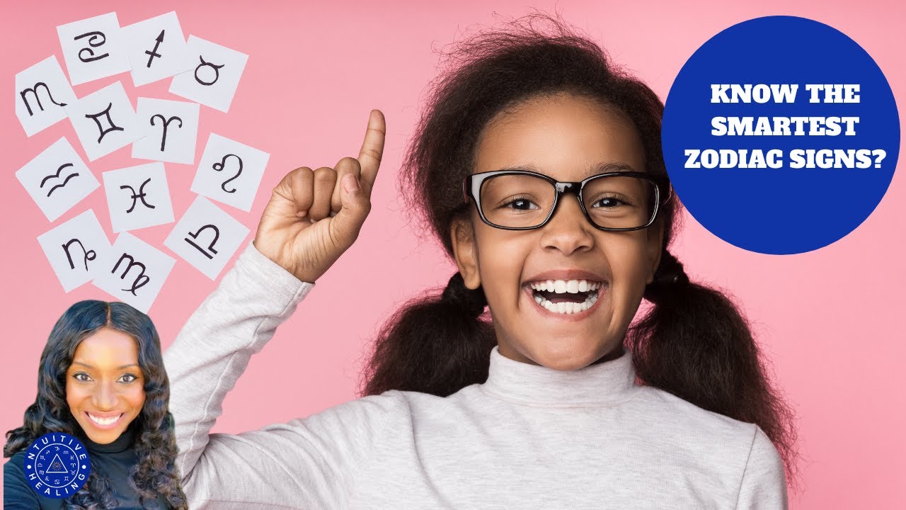 ASTROLOGY Experts Reveal The 6 Smartest Zodiac Signs! - YouTube