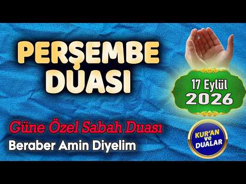 PERŞEMBE GÜNÜN DUASI DİNLE Şifalı Dualar