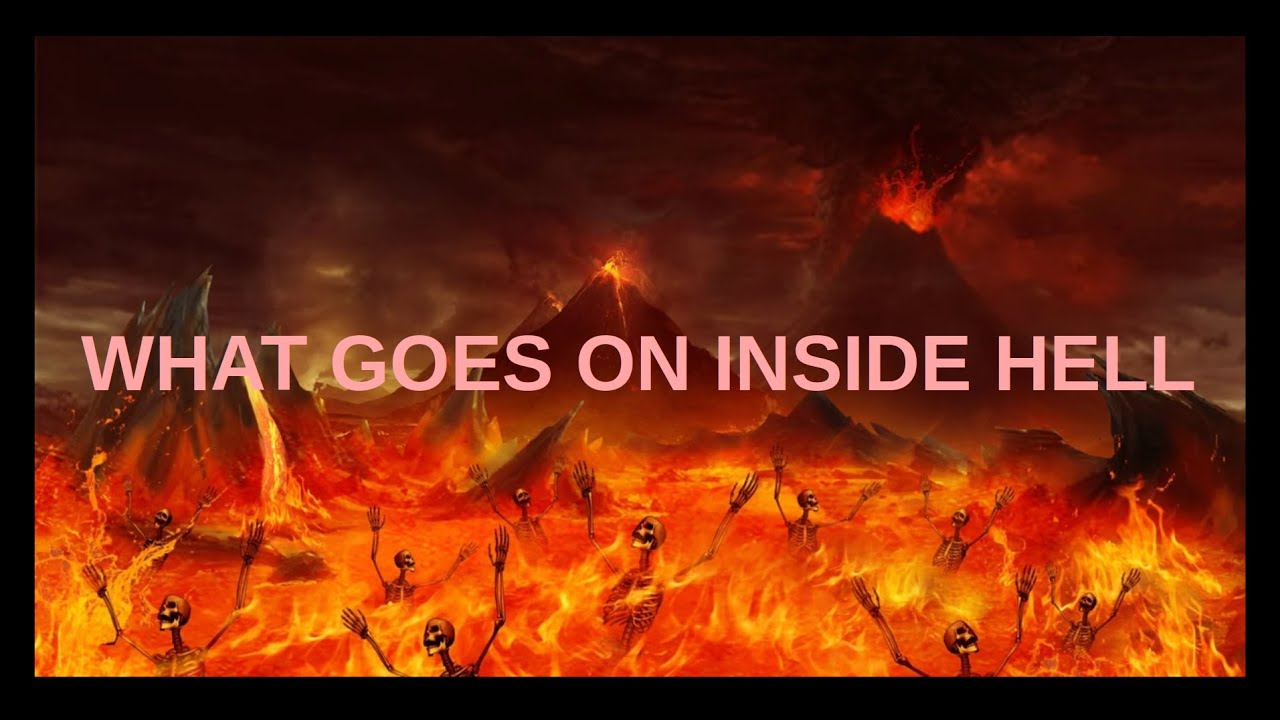 What goes on inside hell - YouTube