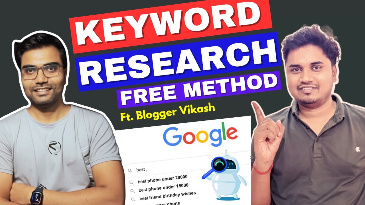 FREE Keyword Research Tutorial ft @BloggerVikash Free Main Keyword ...