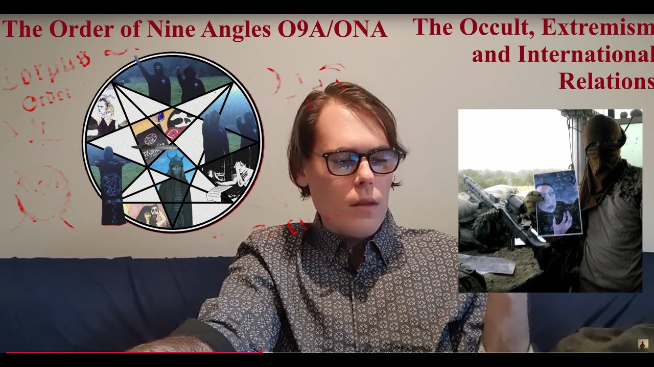The Order of Nine Angles (O9A/ONA), The Occult Extremism and ...